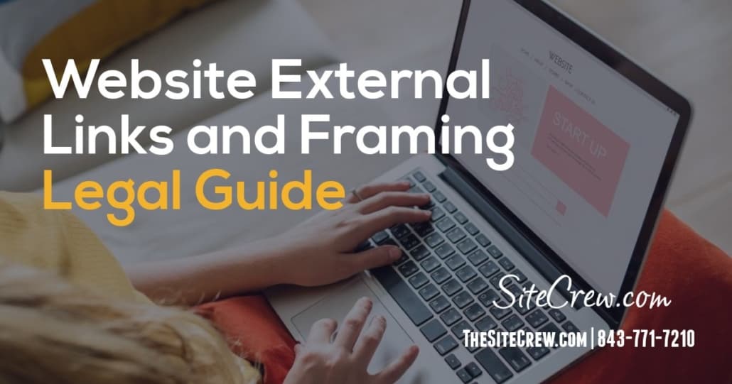 Website External Links And Framing Legal Guide!